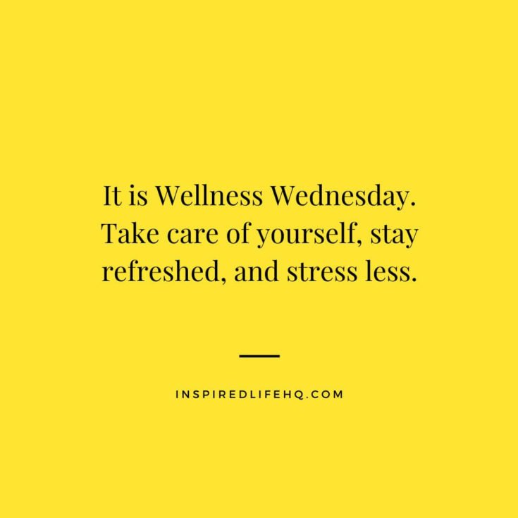 Wednesday Motivational Quotes To Beat The Mid Week Slump - Inspired Life