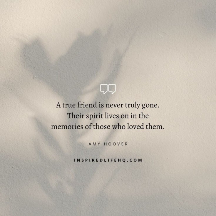 Uplifting Quotes About The Loss of a Friend To Help You Cope - Inspired ...