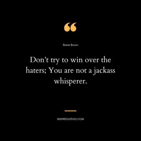 53 Wise Quotes For The Haters - Inspired Life