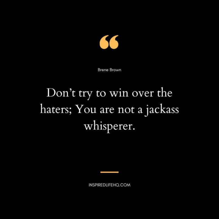 53 Wise Quotes For The Haters - Inspired Life