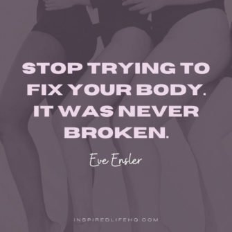 97 Motivating and Empowering Body Positivity Quotes - Inspired Life