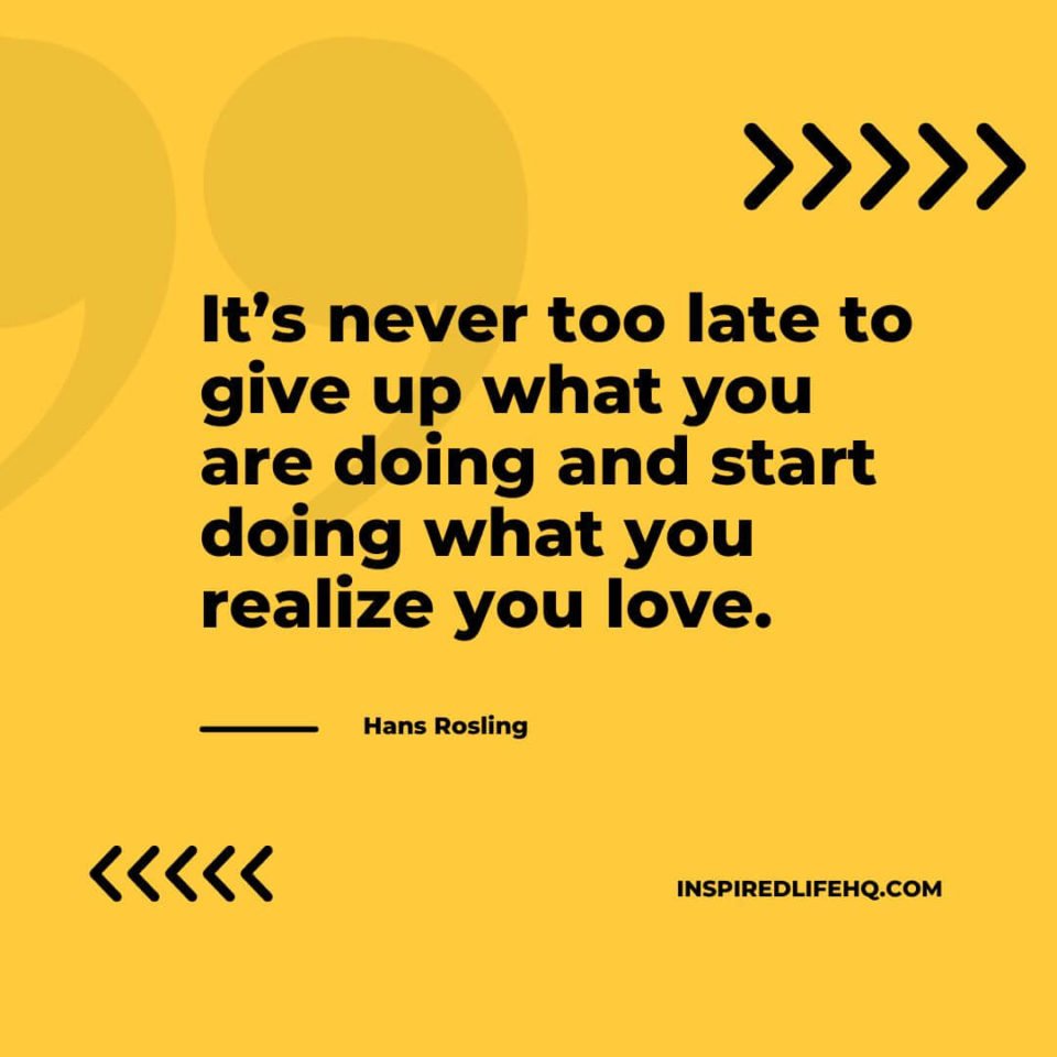 Do What You Love Quotes to Motivate and Inspire Your Dreams