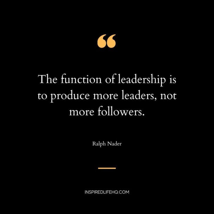 62 Essential Leadership Quotes To Know And Live By