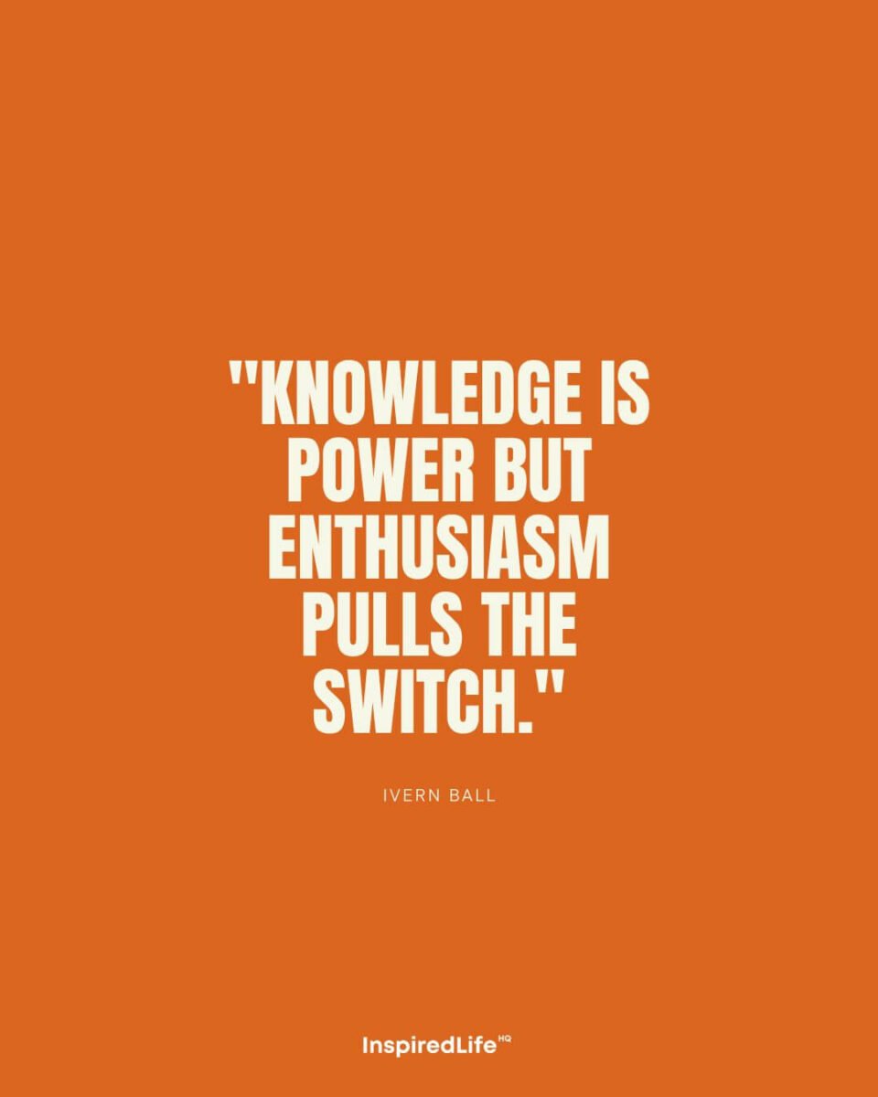 100+ Inspiring Knowledge Quotes To Fuel Your Daily Growth