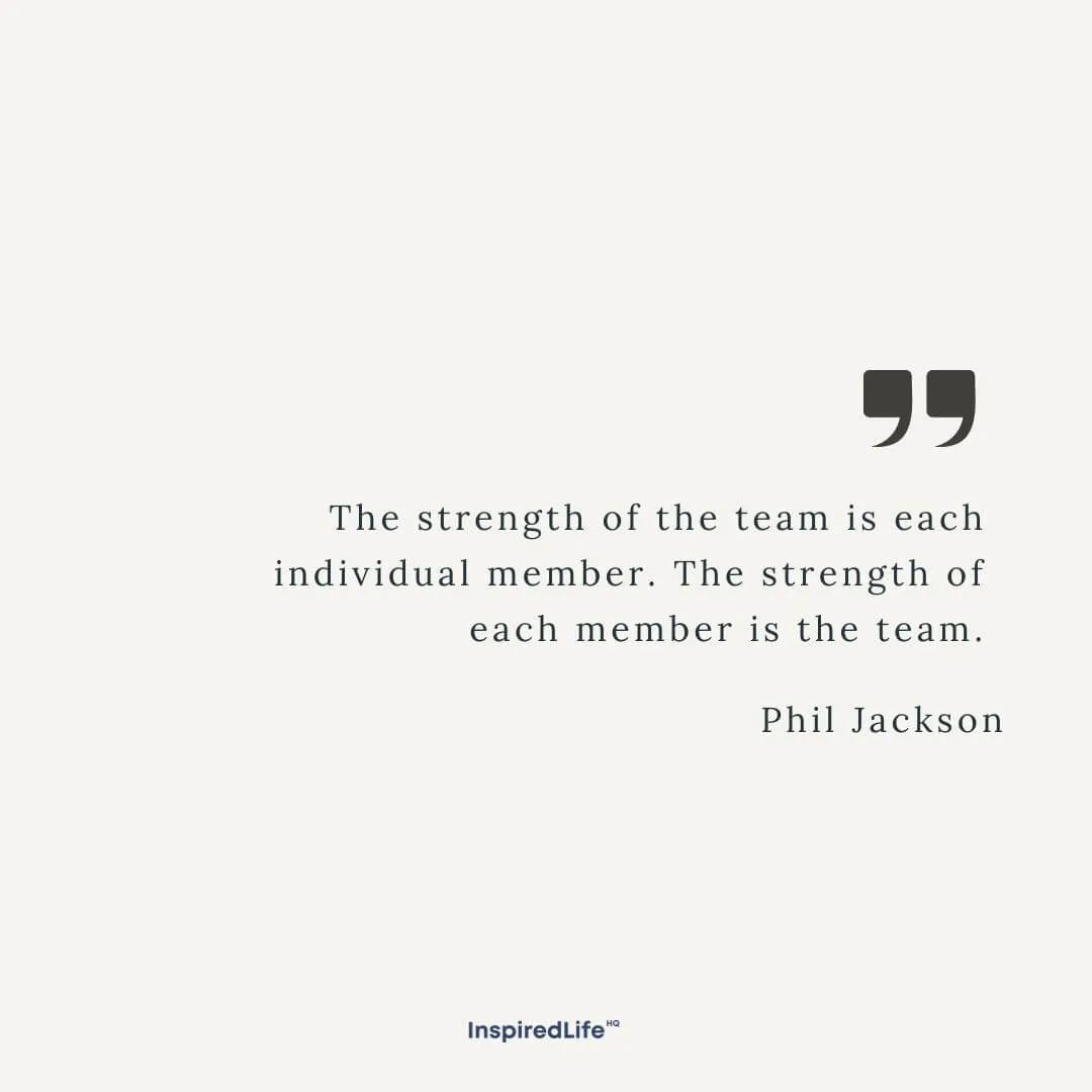 50 Inspiring Team Leadership Quotes - Inspired Life