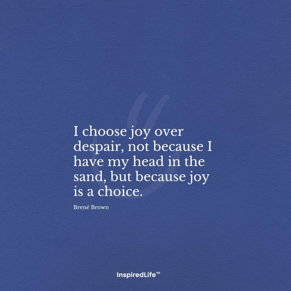 44 Choose Happiness Quotes For Everyday Joy - Inspired Life