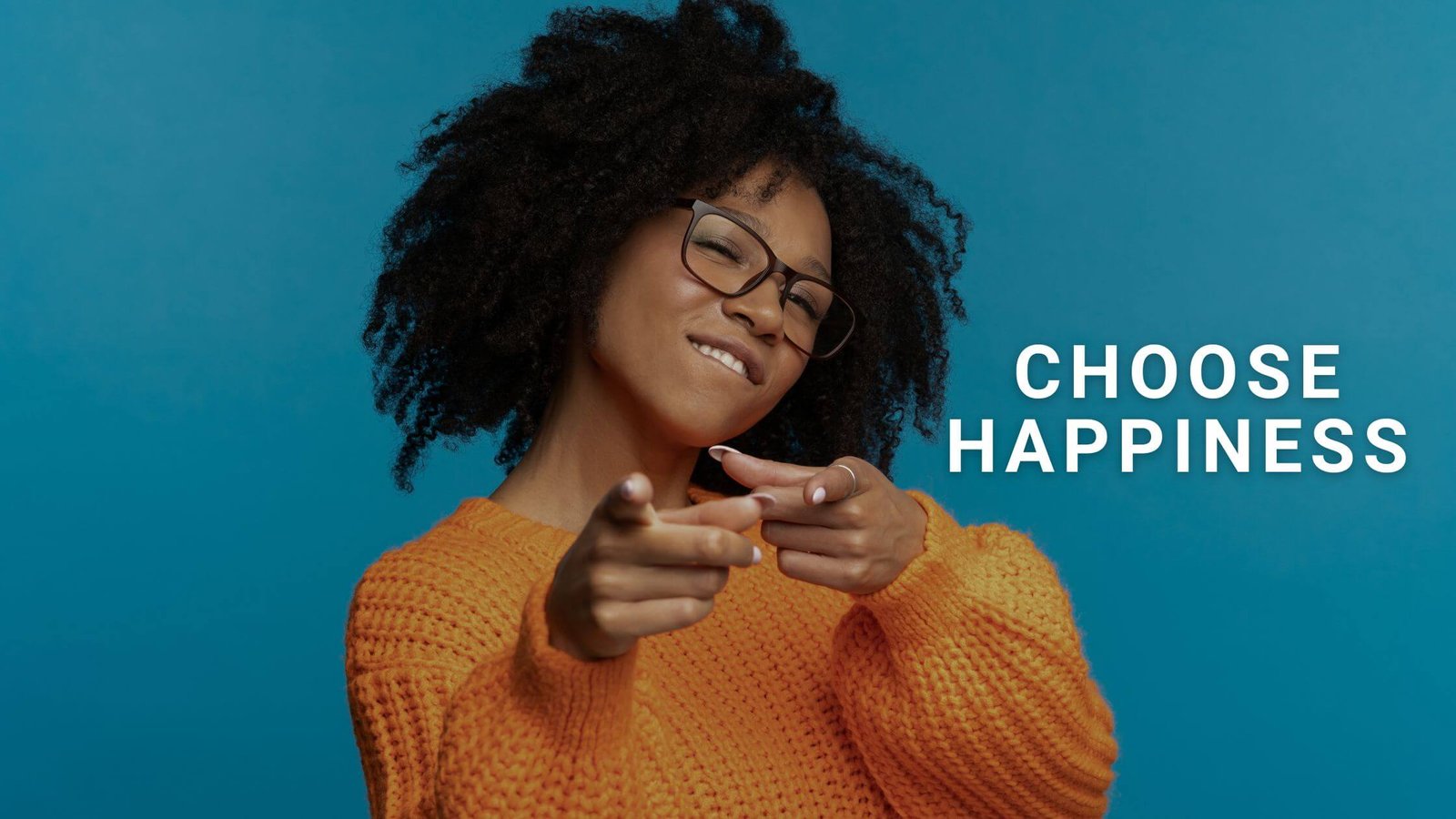 44 Choose Happiness Quotes For Everyday Joy - Inspired Life